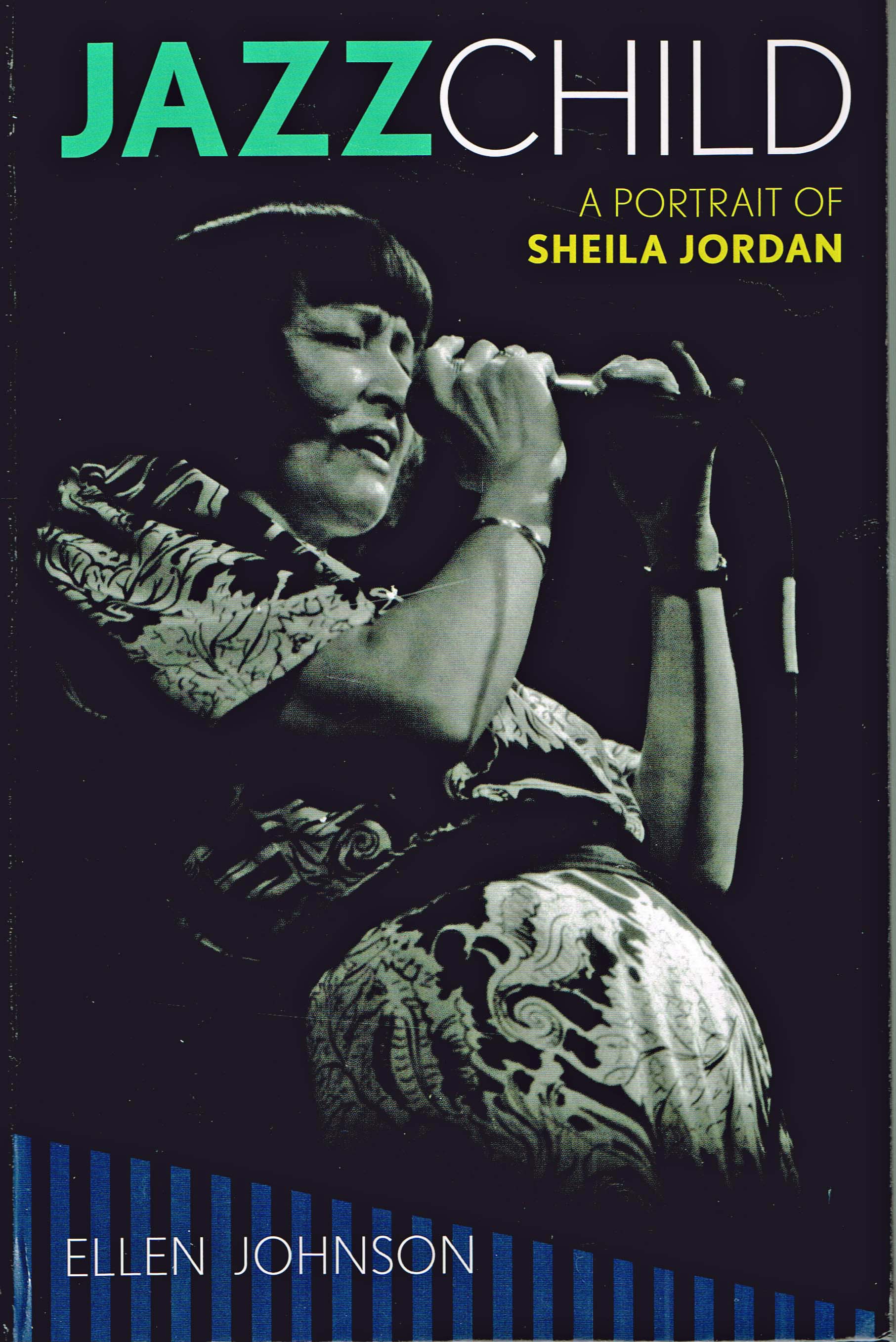 Book Review: Jazz Child, A Portrait of Sheila Jordan by Ellen Johnson ...